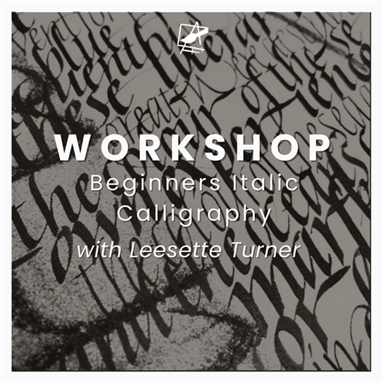 Beginners Italic Calligraphy Workshop: Leesette Turner — Brush and Canvas